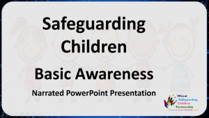 Safeguarding E-Learning - Wirral Safeguarding Children Partnership
