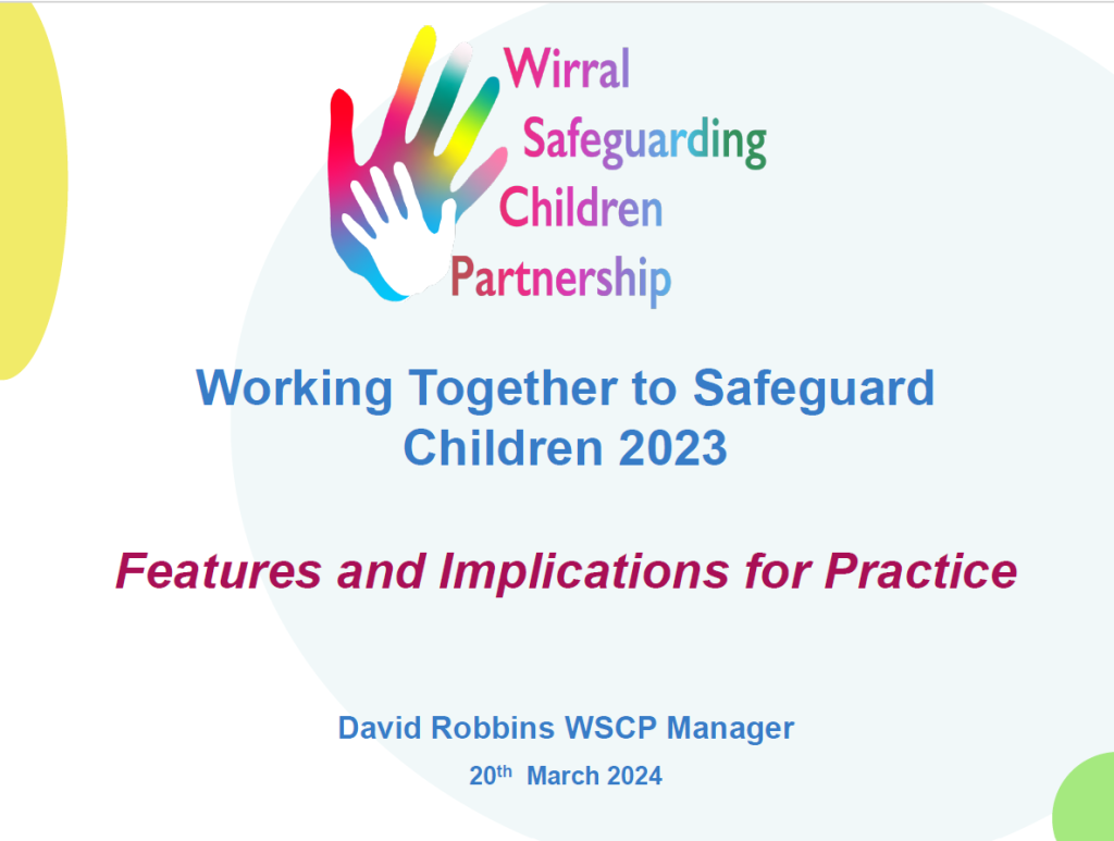 Working Together to Safeguard Children (2023) - Wirral Safeguarding ... Working Together to Safeguard Children (2023) - Wirral Safeguarding ...