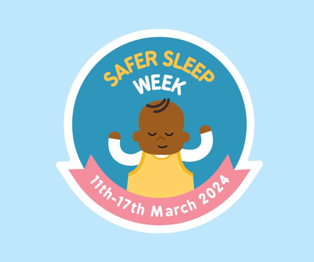 Safer Sleep Week 11th - 15th March 2024 - Wirral Safeguarding Children ...