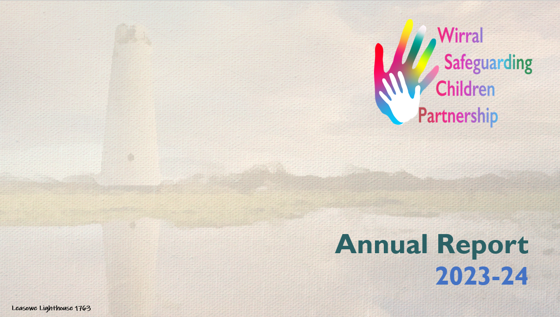 Annual Report 2023-24 - Wirral Safeguarding Children Partnership