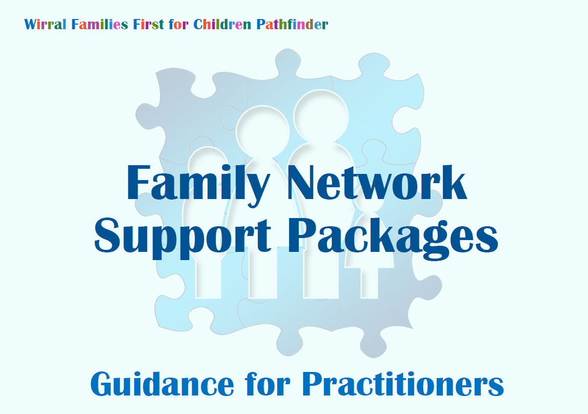 Family Network Support Packages - Wirral Safeguarding Children Partnership